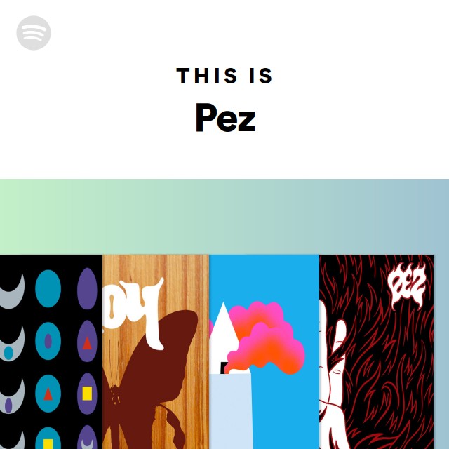This Is Pez - playlist by Spotify | Spotify