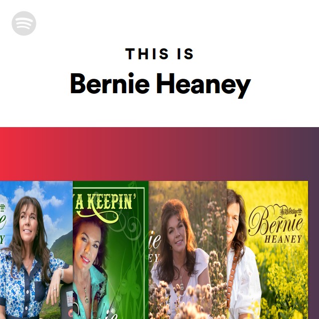 This Is Bernie Heaney - playlist by Spotify | Spotify