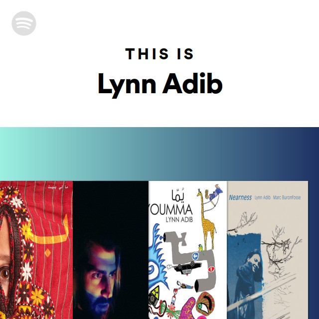 This Is Lynn Adib - playlist by Spotify | Spotify