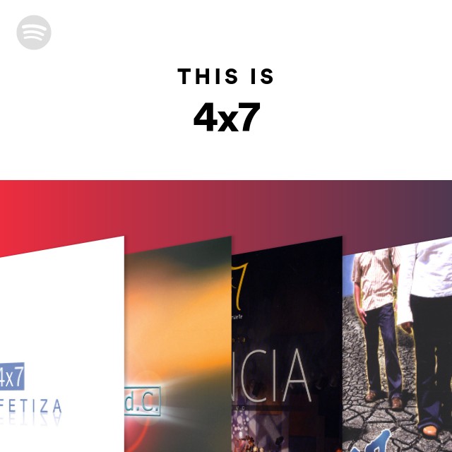 This Is 4x7 - playlist by Spotify | Spotify