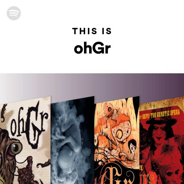 This Is ohGr - playlist by Spotify | Spotify