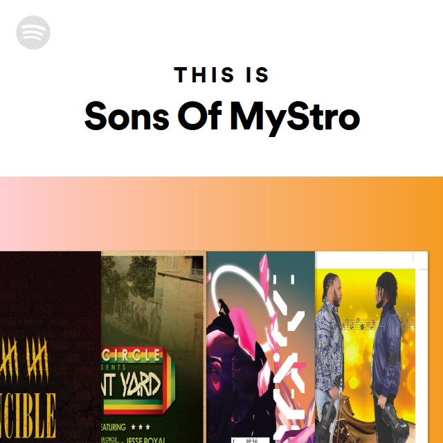 This Is Sons Of MyStro - playlist by Spotify | Spotify