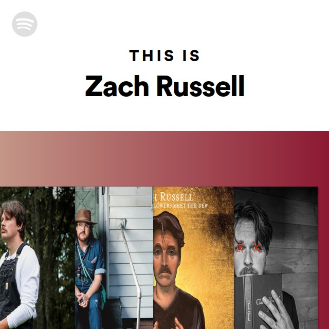 This Is Zach Russell | Spotify Playlist