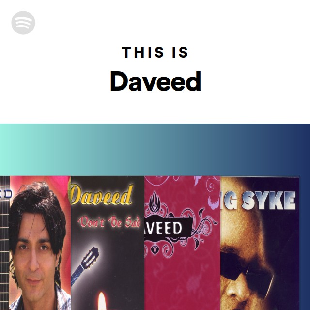 This Is Daveed - playlist by Spotify | Spotify