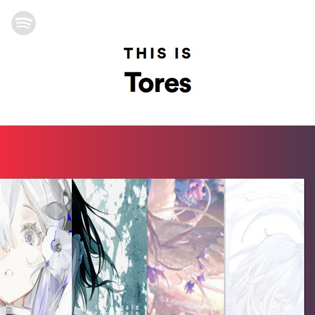 This Is Tores - playlist by Spotify | Spotify