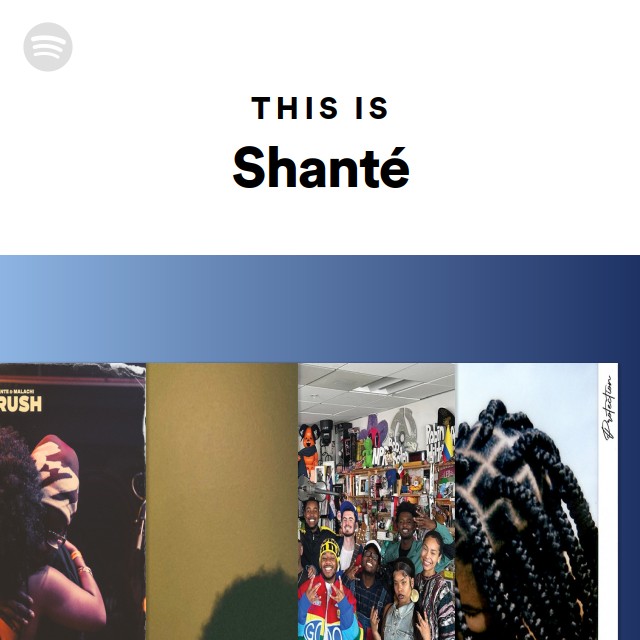 This Is Shanté | Spotify Playlist