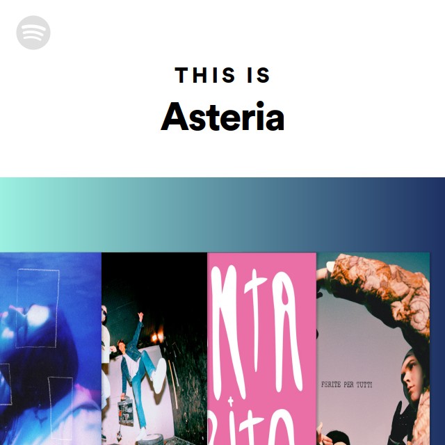 This Is Asteria | Spotify Playlist
