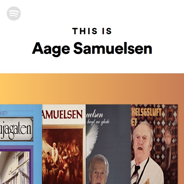 This Is Aage Samuelsen - playlist by Spotify | Spotify