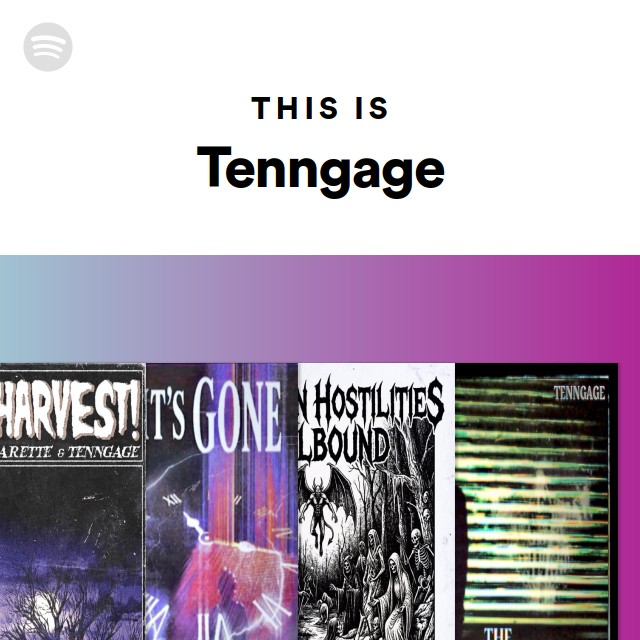 This Is Tenngage - playlist by Spotify | Spotify