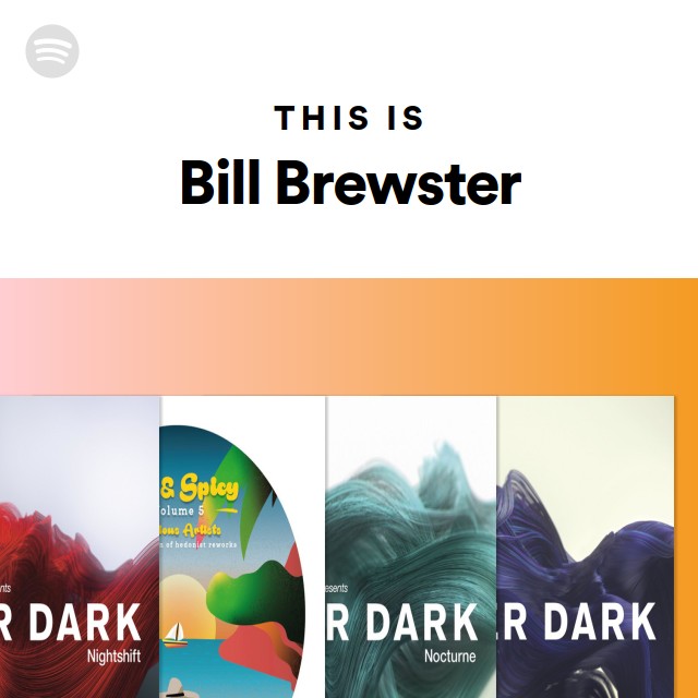 This Is Bill Brewster | Spotify Playlist