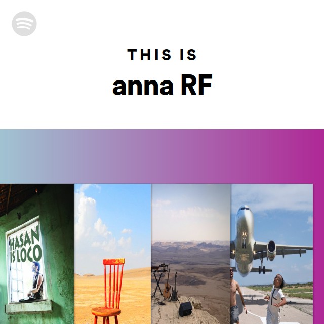 This Is anna RF - playlist by Spotify | Spotify
