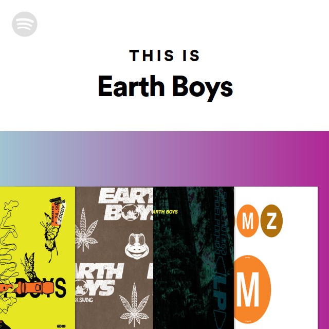 This Is Earth Boys - playlist by Spotify | Spotify