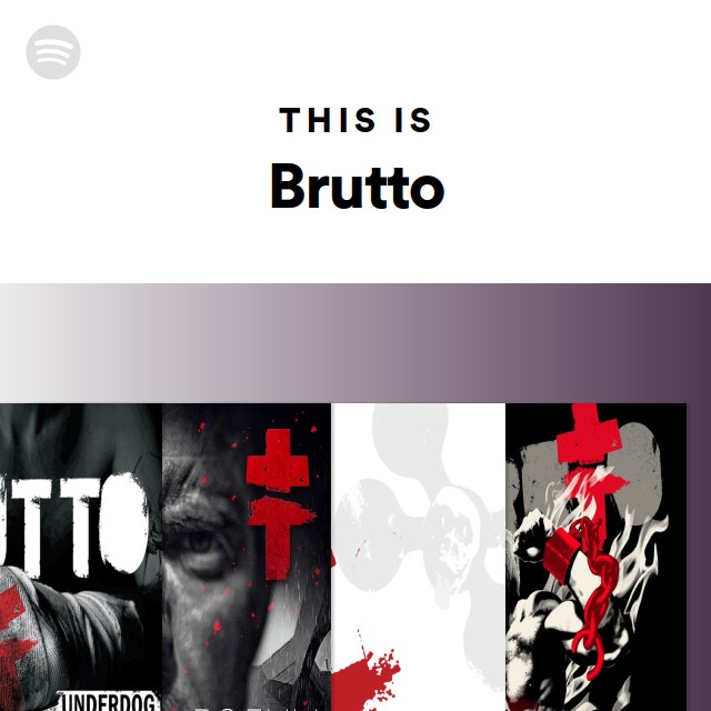 This Is Brutto - playlist by Spotify | Spotify