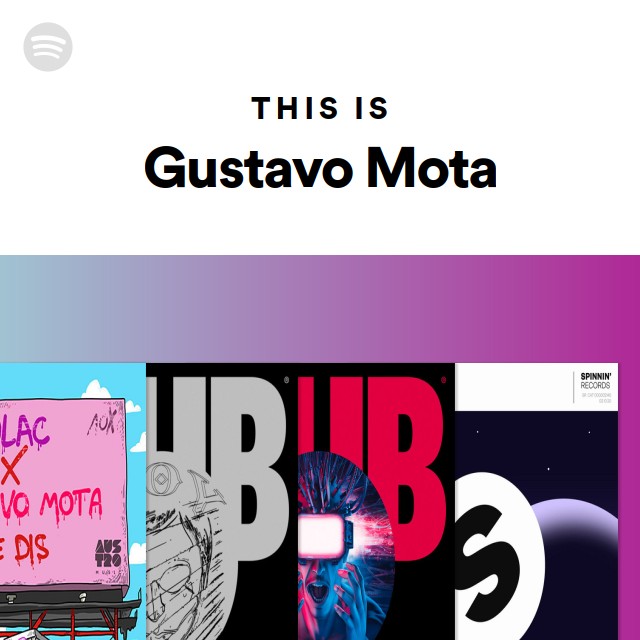 This Is Gustavo Mota - playlist by Spotify | Spotify