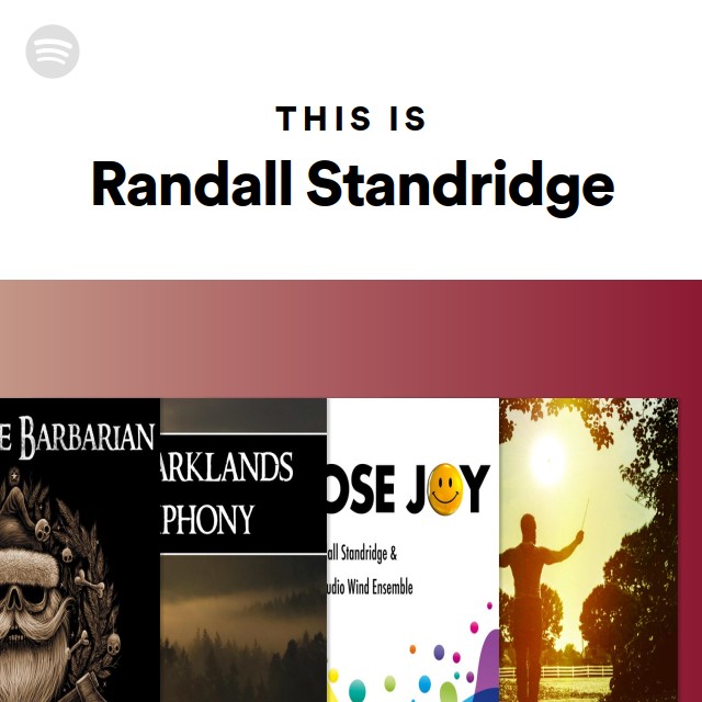 This Is Randall Standridge - playlist by Spotify | Spotify