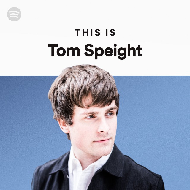 This Is Tom Speight - playlist by Spotify | Spotify