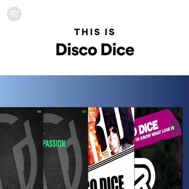 This Is Disco Dice - playlist by Spotify | Spotify