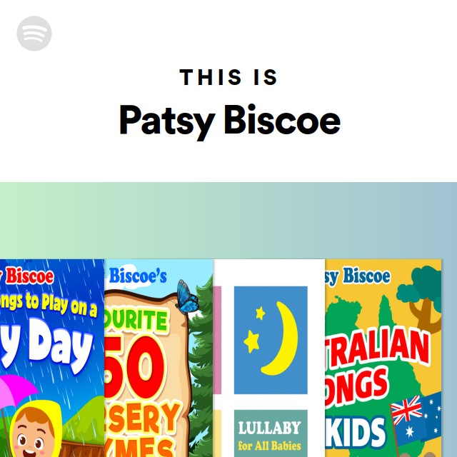 This Is Patsy Biscoe - playlist by Spotify | Spotify