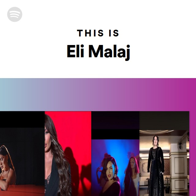 This Is Eli Malaj | Spotify Playlist