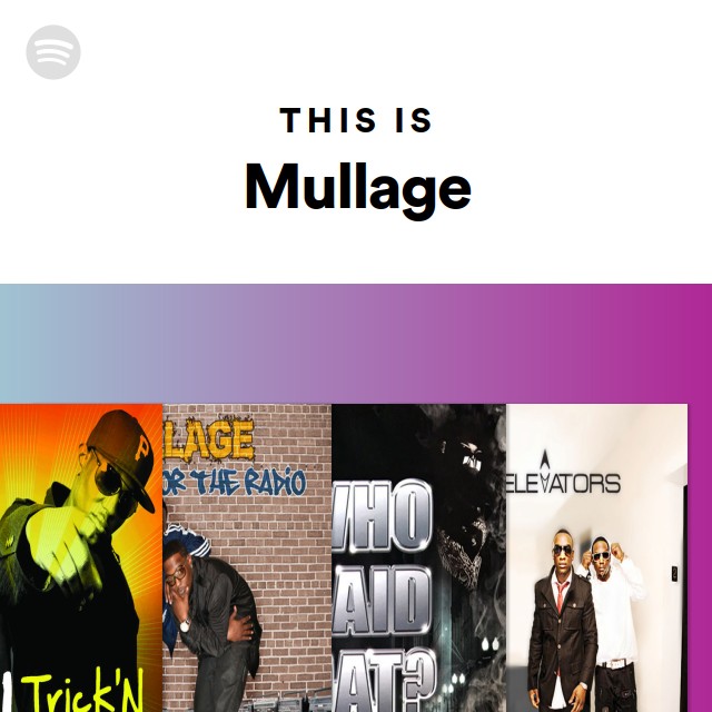 This Is Mullage | Spotify Playlist