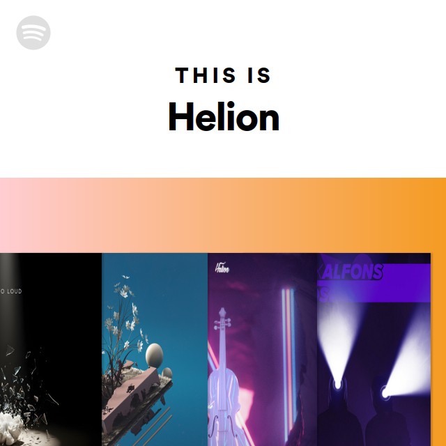 This Is Helion - playlist by Spotify | Spotify
