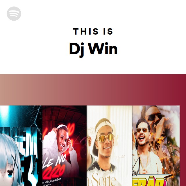 This Is Dj Win - playlist by Spotify | Spotify