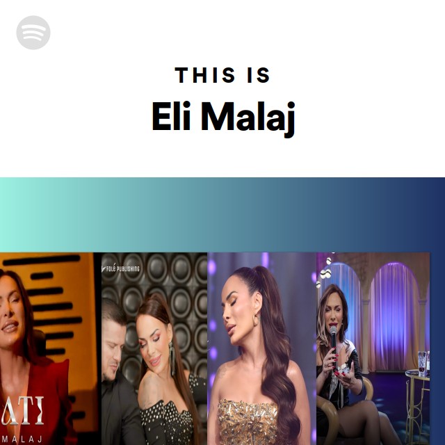 This Is Eli Malaj | Spotify Playlist