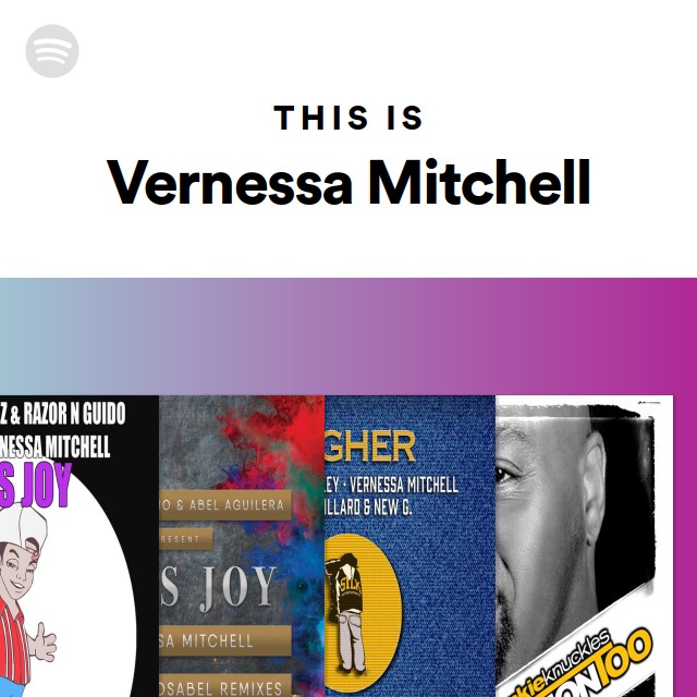 This Is Vernessa Mitchell - playlist by Spotify | Spotify