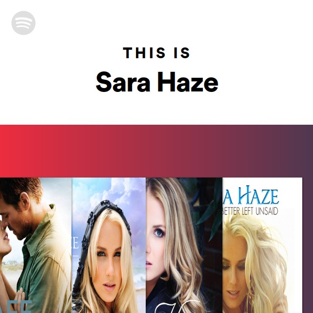 This Is Sara Haze - playlist by Spotify | Spotify