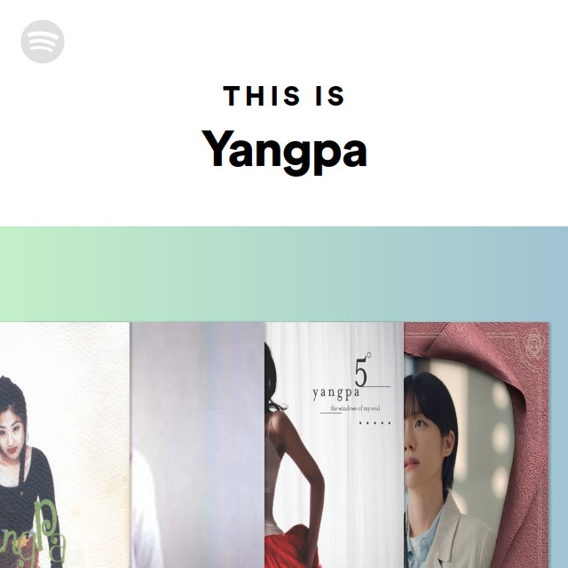 This Is Yangpa - playlist by Spotify | Spotify