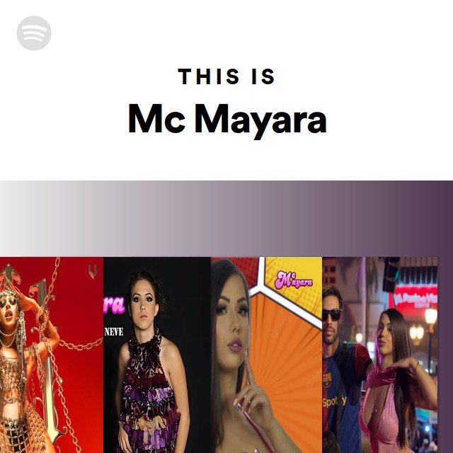 This Is Mc Mayara - playlist by Spotify | Spotify