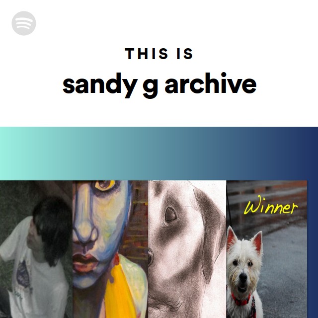 This Is sandy g archive - playlist by Spotify | Spotify