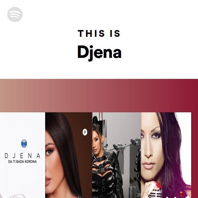This Is Djena - playlist by Spotify | Spotify