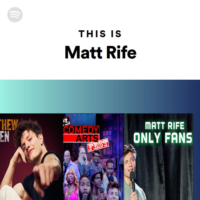 This Is Matt Rife - playlist by Spotify | Spotify