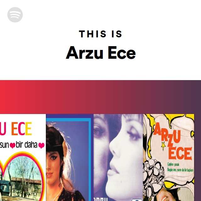 This Is Arzu Ece | Spotify Playlist