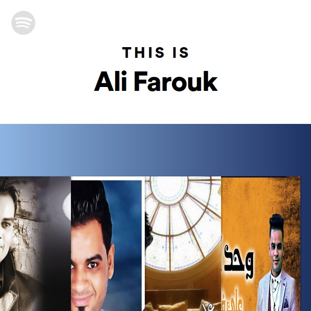 This Is Ali Farouk | Spotify Playlist
