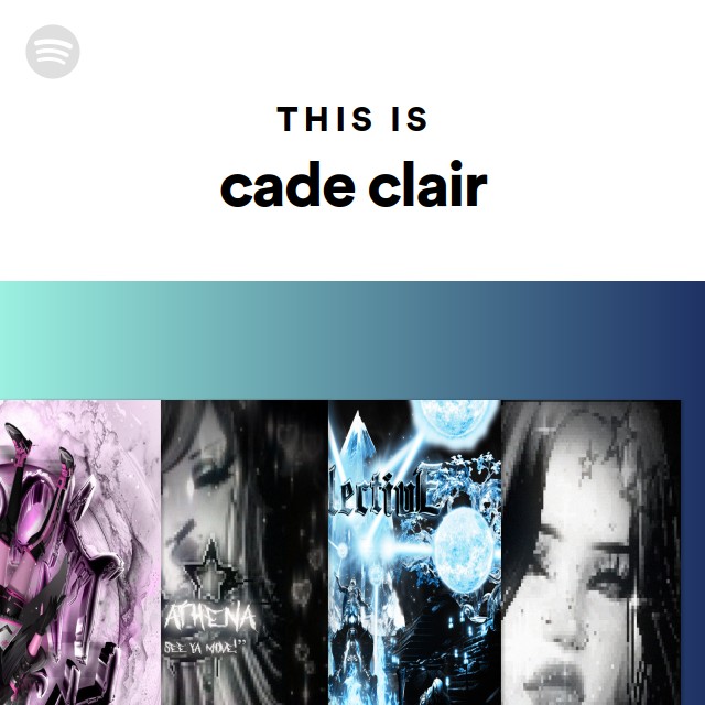This Is cade clair - playlist by Spotify | Spotify