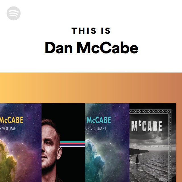 This Is Dan McCabe - playlist by Spotify | Spotify