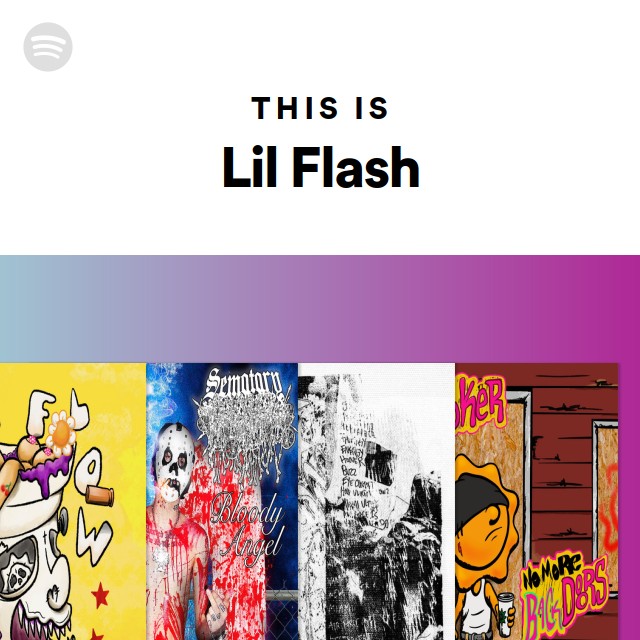 This Is Lil Flash Spotify Playlist
