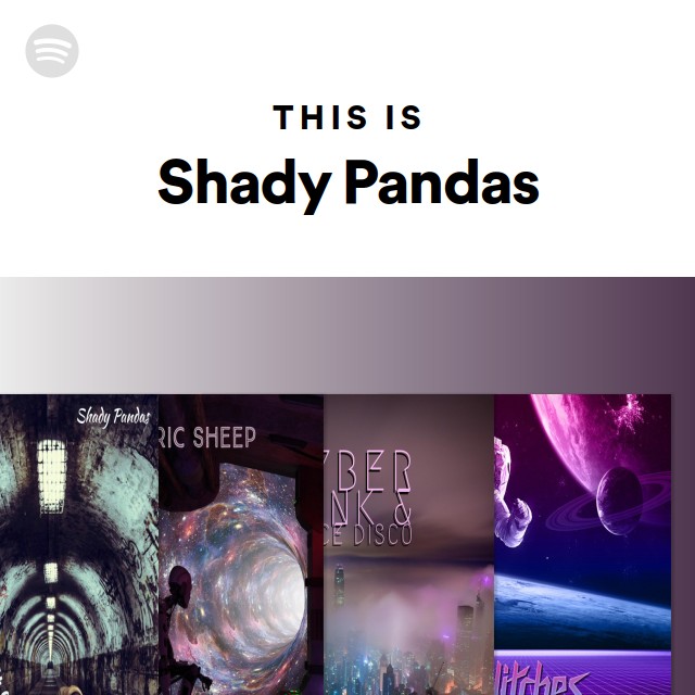 This Is Shady Pandas - playlist by Spotify | Spotify