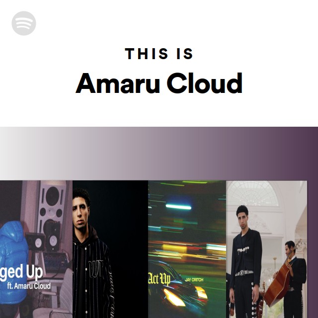 This Is Amaru Cloud | Spotify Playlist