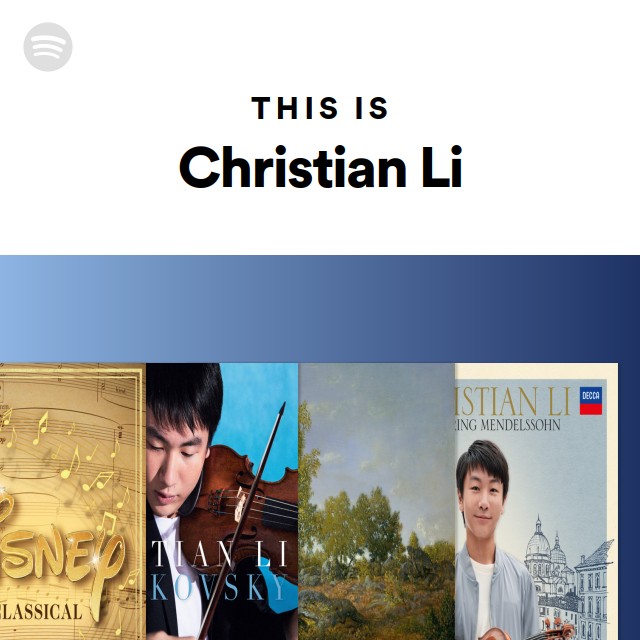 This Is Christian Li - playlist by Spotify | Spotify