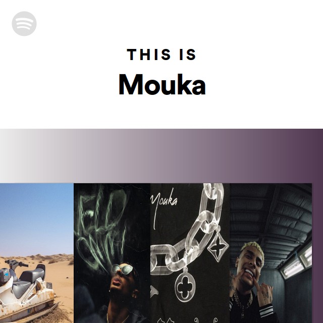 This Is Mouka - playlist by Spotify | Spotify