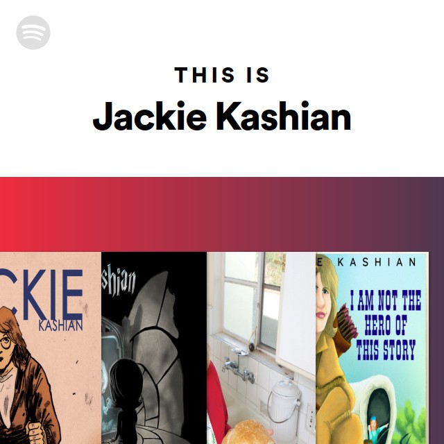 This Is Jackie Kashian | Spotify Playlist