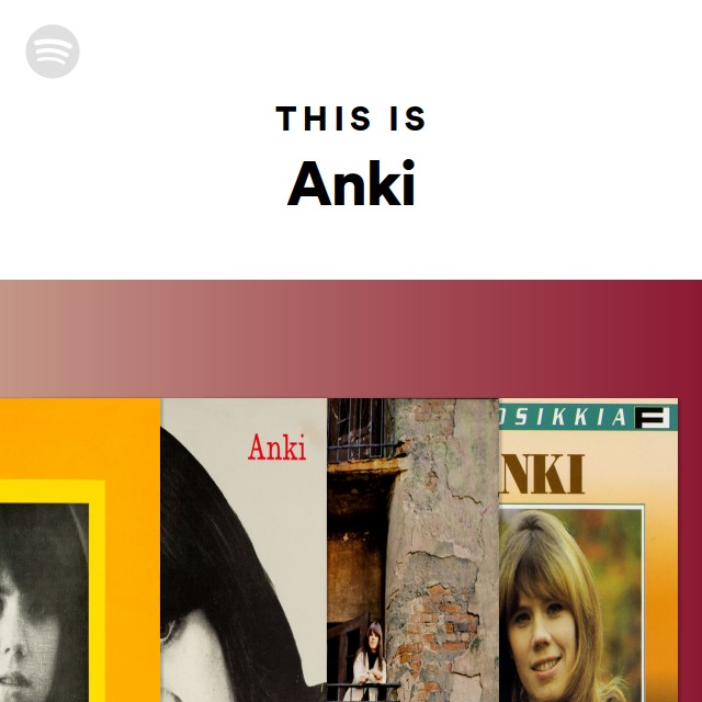 This Is Anki - playlist by Spotify | Spotify
