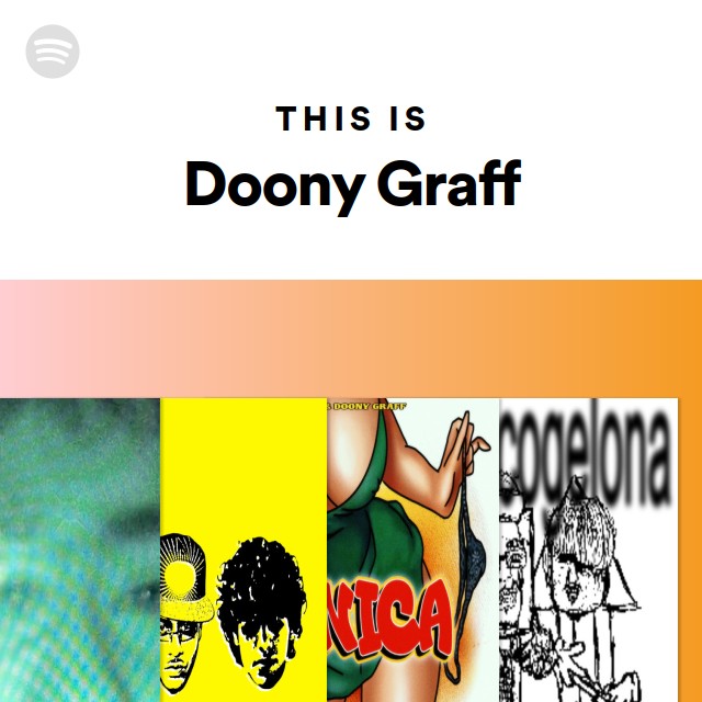 This Is Doony Graff - playlist by Spotify | Spotify