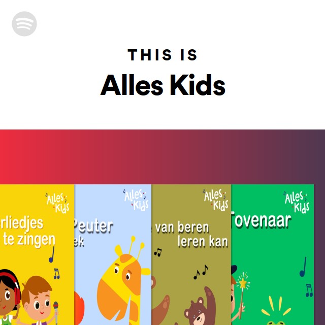 This Is Alles Kids - playlist by Spotify | Spotify