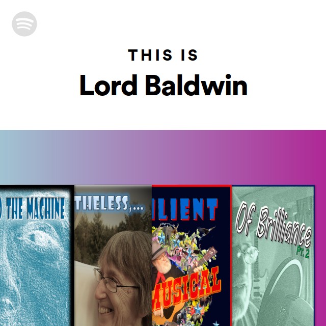 This Is Lord Baldwin - playlist by Spotify | Spotify