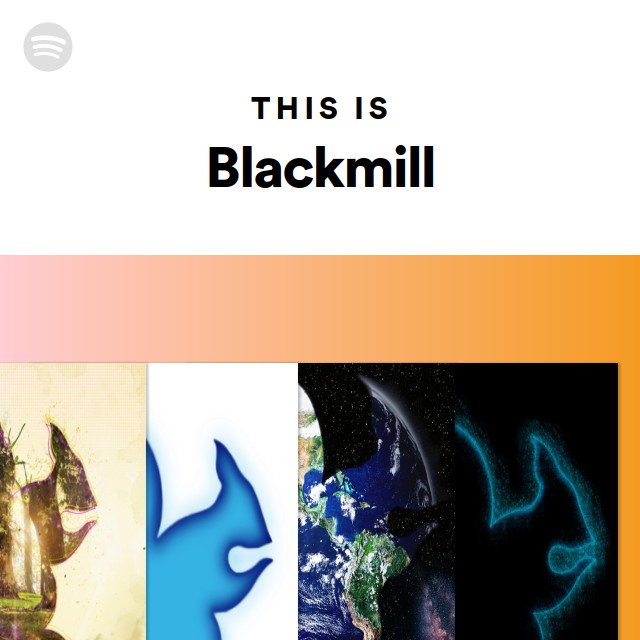 This Is Blackmill - playlist by Spotify | Spotify