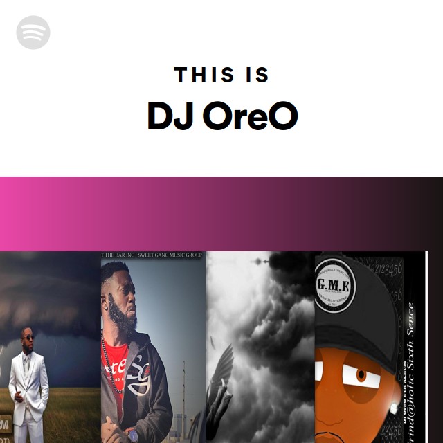 This Is DJ OreO | Spotify Playlist